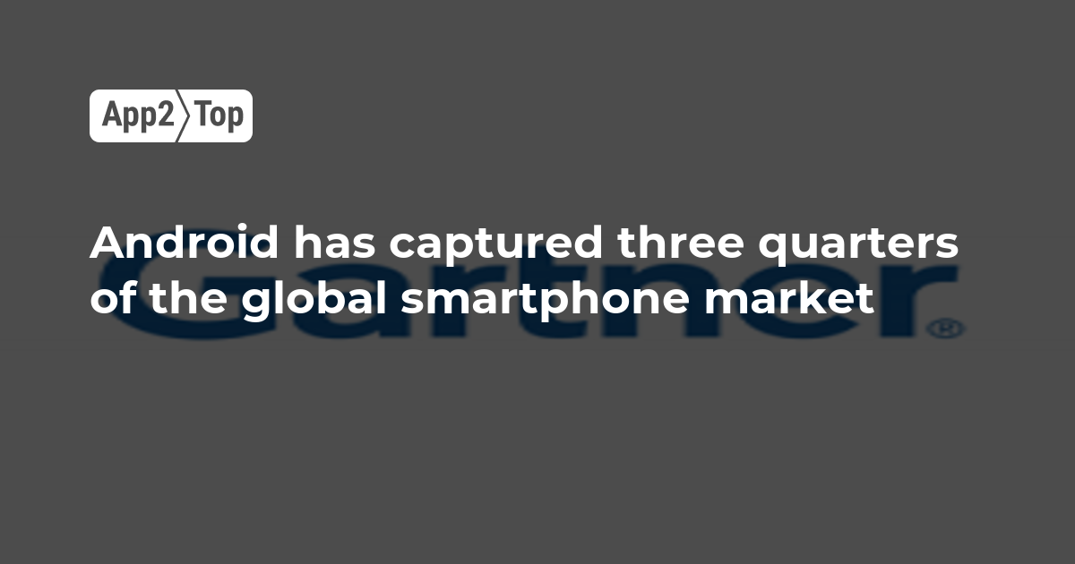 Android has captured three quarters of the global smartphone market ...