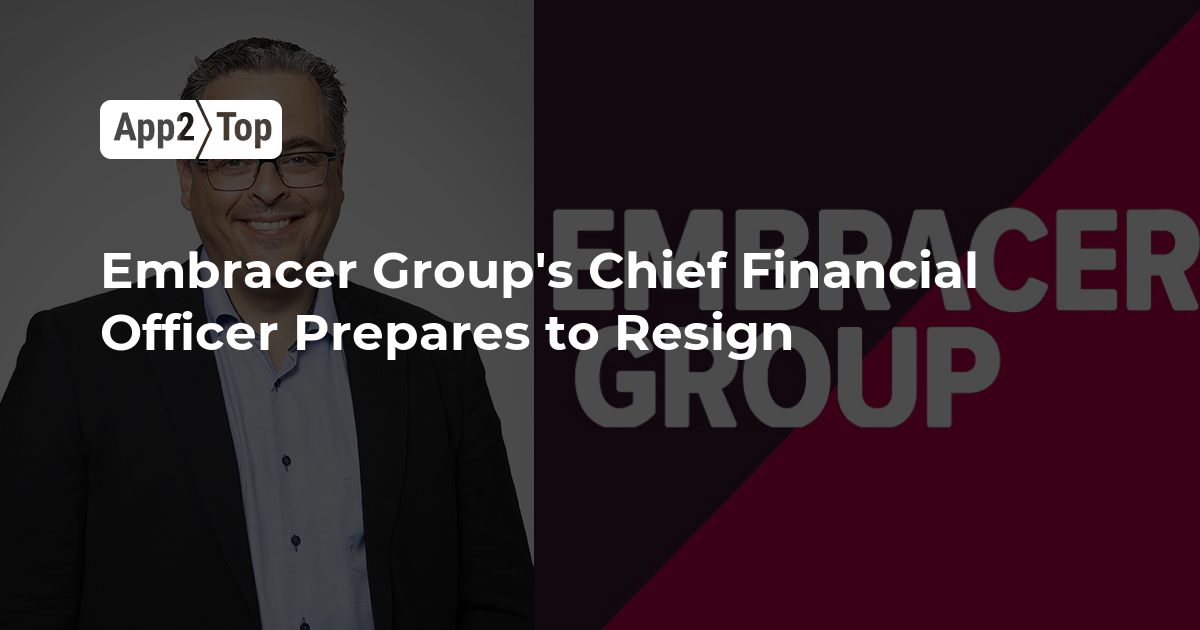 Embracer Group’s Chief Financial Officer Prepares to Resign | App2top
