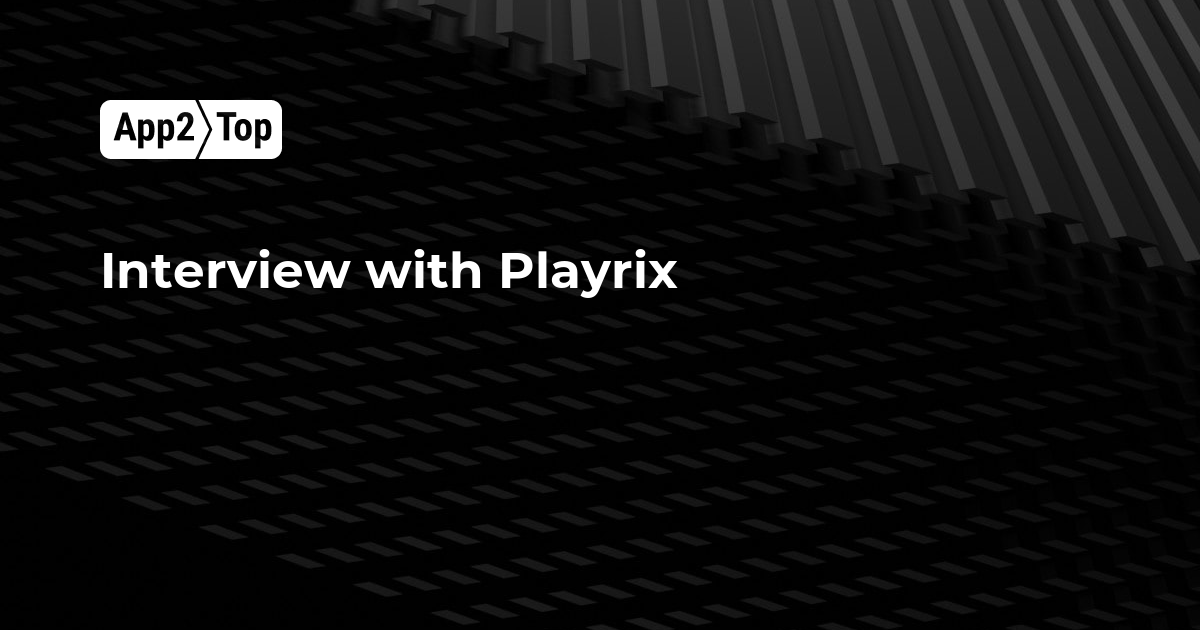 Interview with Playrix | App2top
