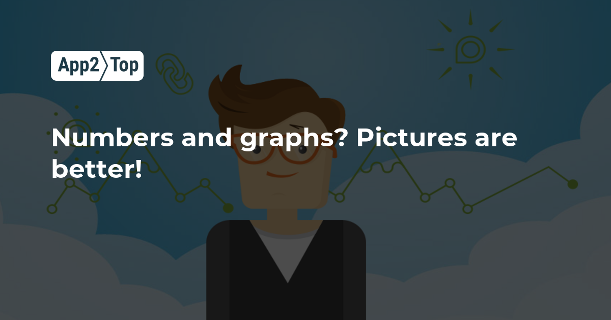 Numbers and graphs? Pictures are better! | App2top