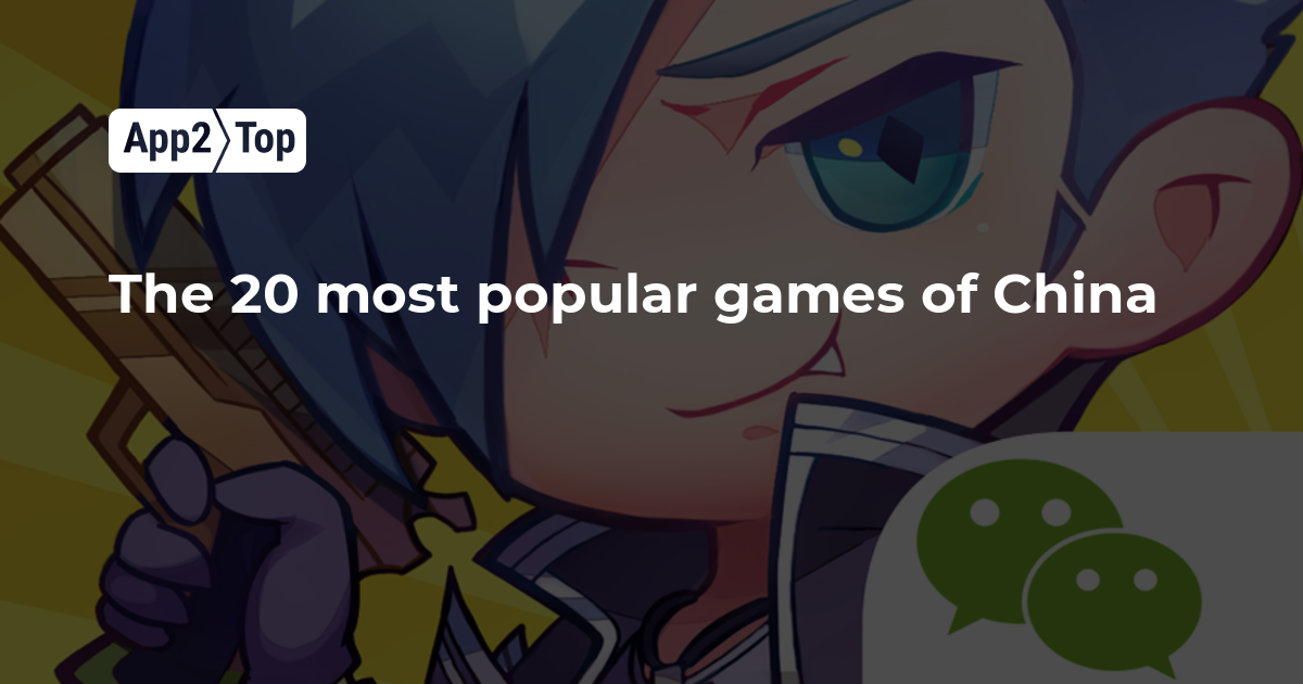 The 20 most popular games of China | App2top