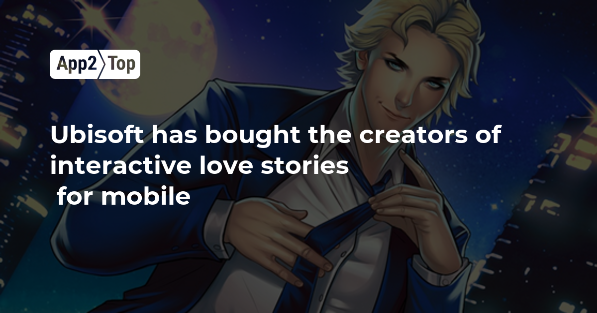 Ubisoft has bought the creators of interactive love stories for mobile