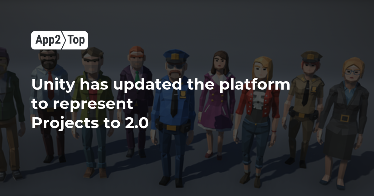 Unity Has Updated The Projects Presentation Platform To 20