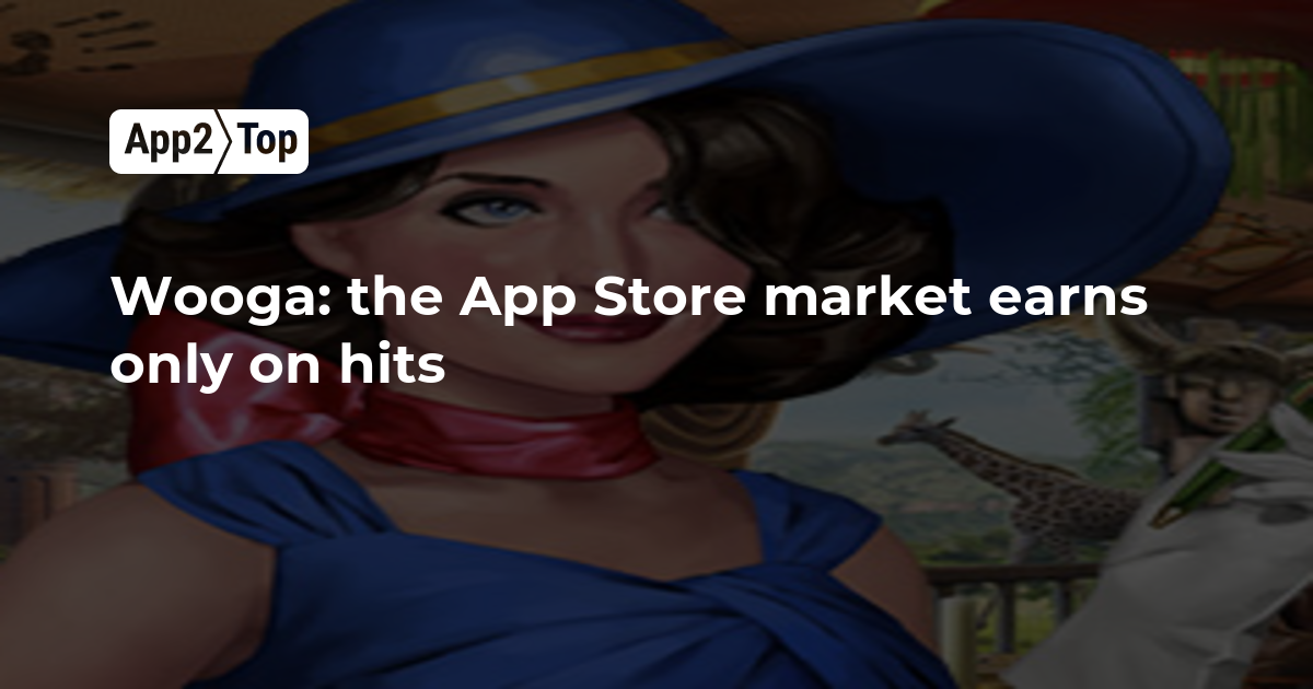 Wooga: the App Store market earns only on hits | App2top