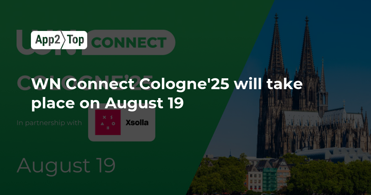 WN Connect Cologne’25 will take place on August 19 | App2top
